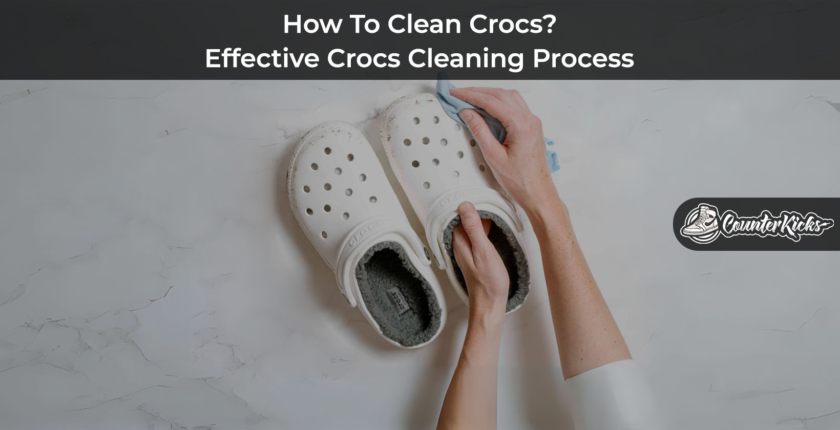 How To Clean Crocs? - CounterKicks