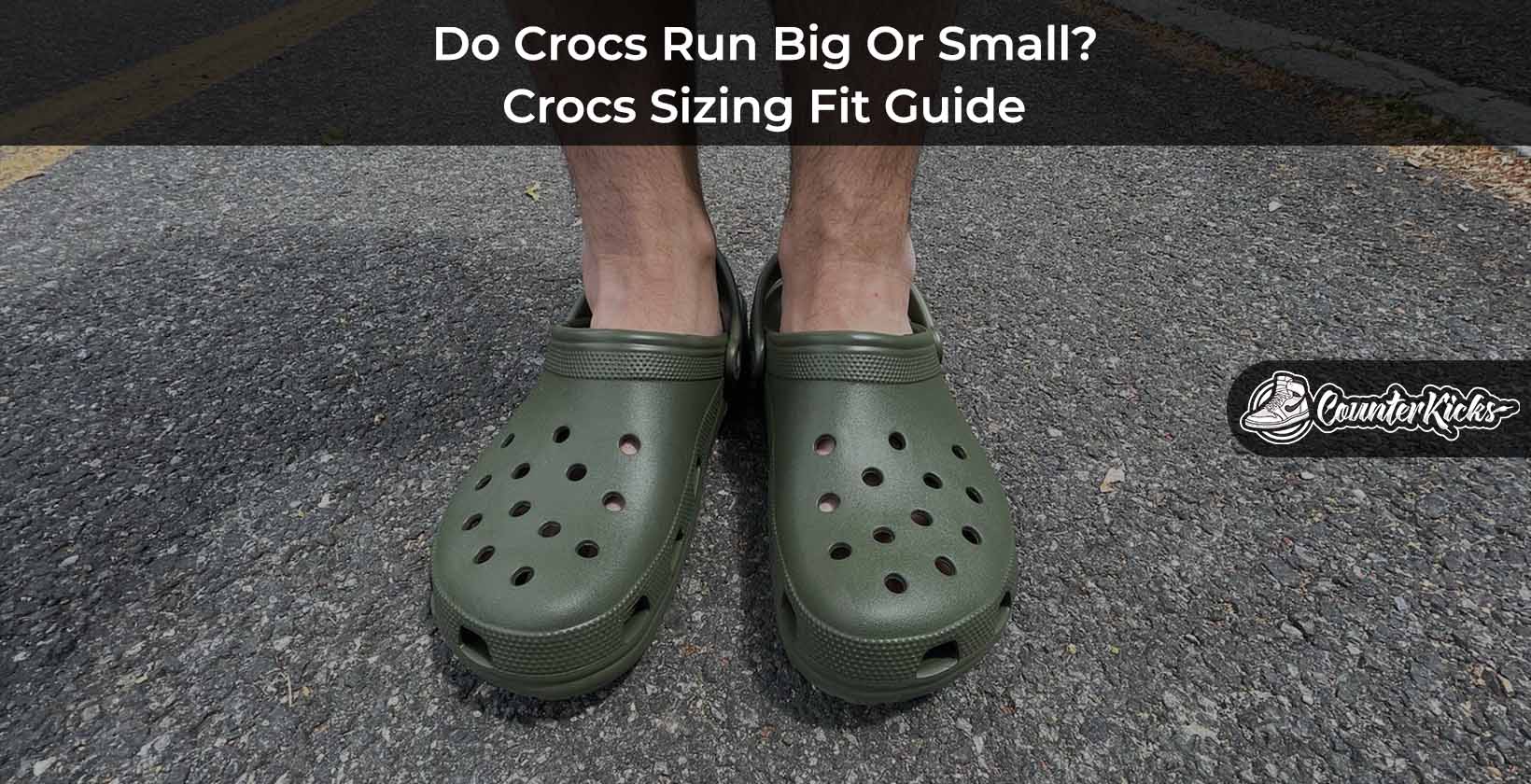 Do Crocs Run Big Or Small? - CounterKicks